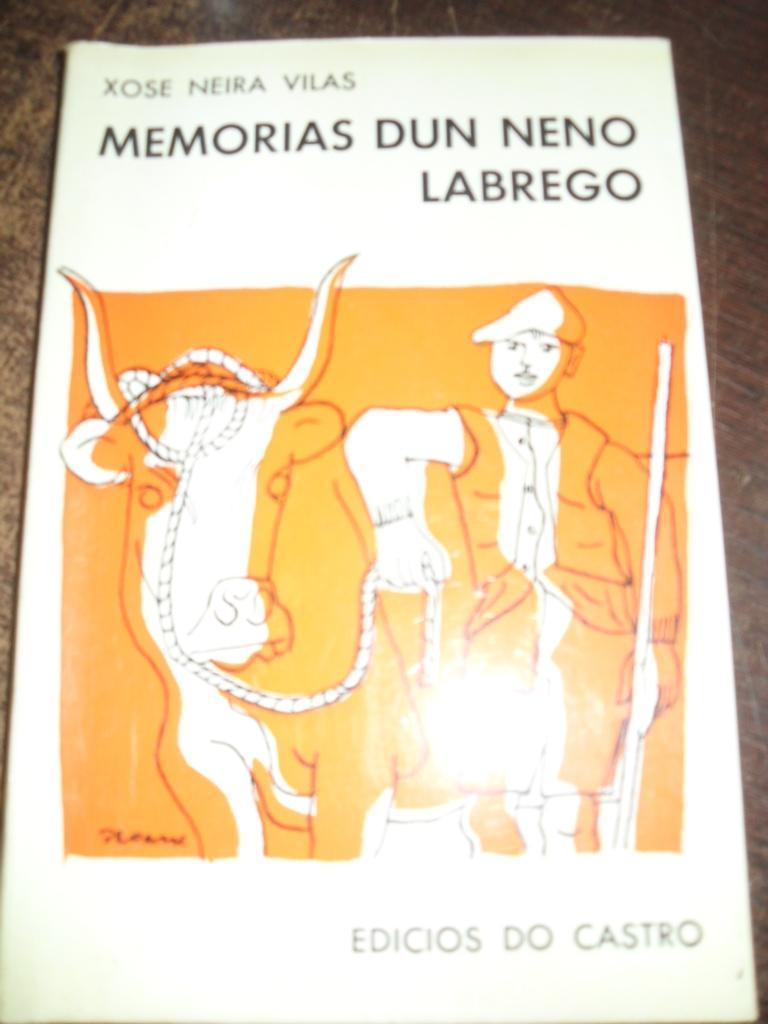 MEMORIAS DUN NENO LABREGO | Valín Libros