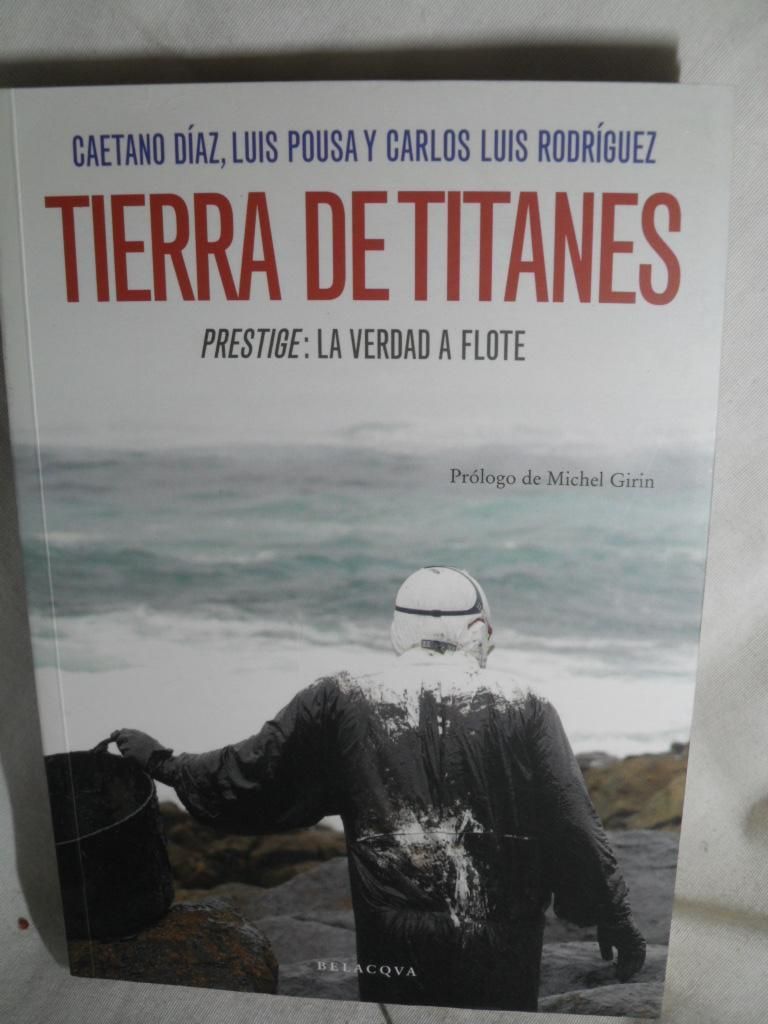 TIERRA DE TITANES PRESTIGE: LA VERDAD A FLOTE | Valín Libros